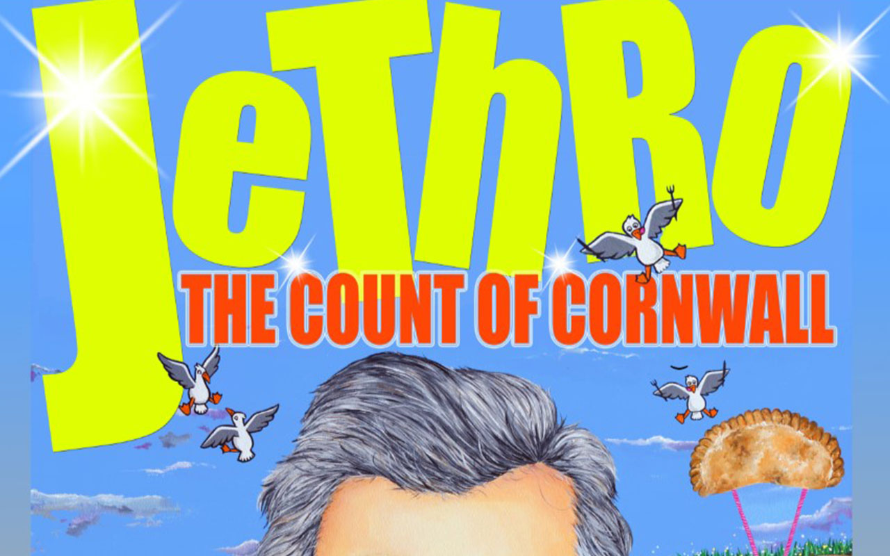 Jethro: The Count of Cornwall - Memo Arts Centre, Barry